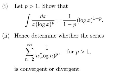 Solved I Let P 1 Show That X Logx Pdx 1p1 Logx 1p Ii Chegg Com
