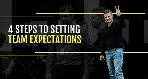 4 Steps To Setting Team Expectations