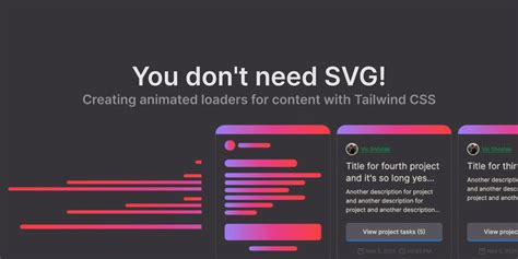 You Don T Need SVG Creating Animated Loaders For Content With Tailwind CSS DEV Community