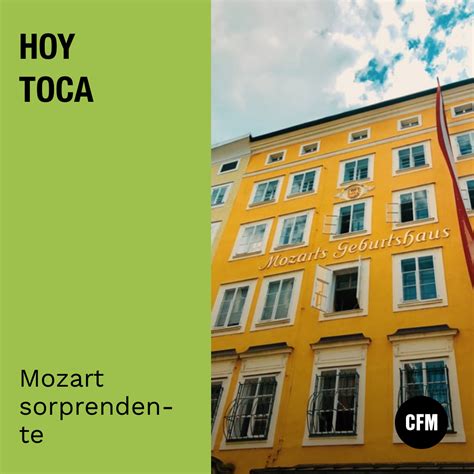 Hoy Toca Mozart Sorprendente Clásica FM Radio