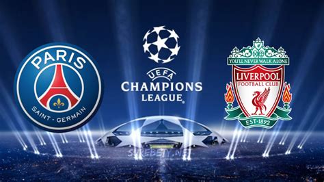 Live Soccer Liverpool Vs Psg Free Online Streams And Watch Match Live