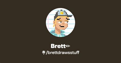 Brett ️ Twitter Instagram Linktree