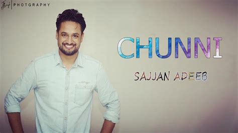 Sajjan Adeeb New Songs Chunni Sajjan Adeeb Live New Punjabi Songs