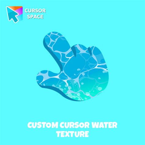 Custom Cursor Custom Cursor Water Texture Cursor Space