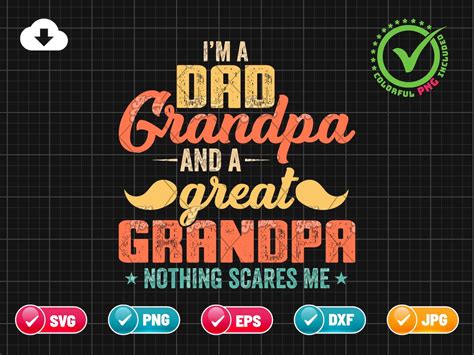 Dad Grandpa Great Grandpa Svg Png Eps Fathers Day Svg Grandpa Svg