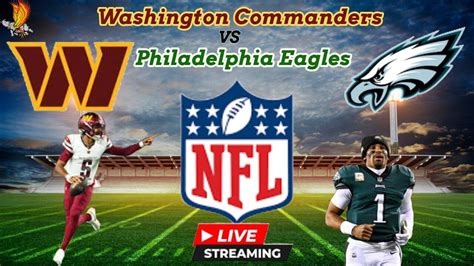 Washington Commanders Vs Philadelphia Eagles One News Page Video