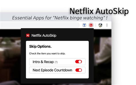 Netflix Autoskip Skip Intro And Outro Chrome Web Store