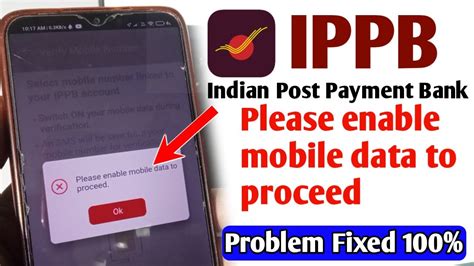 Ippb App Please Enable Mobile Data To Proceed Problem Fixed Ippb App