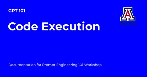 Code Execution Gpt 101