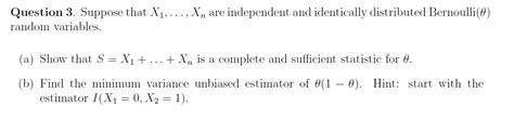Solved Question Suppose That X Xn Are Independent And Chegg Com