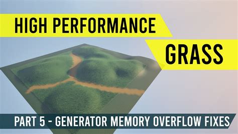 Unreal Engine 5 High Performance Grass System 5 Generator Memory
