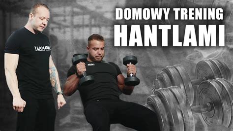 JAK TRENOWAĆ Z HANTLAMI W DOMU NAJLEPSZE ĆWICZENIA YouTube