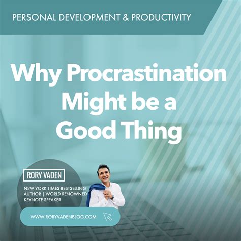 71 Why Procrastination Might Be A Good Thing Rory Vaden