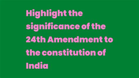 Highlight The Significance Of The 24th Amendment To The Constitution Of
