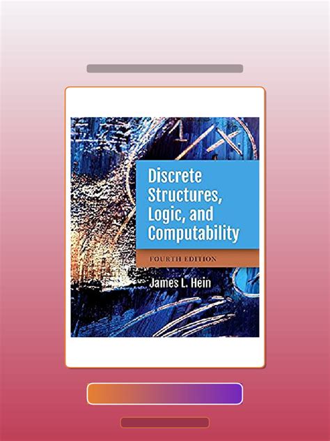 Discrete Structures Logic And Computability 4th Edition By James L Hein Ebook And Testbank