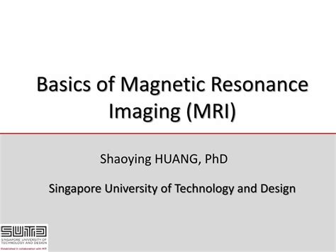 Pdf Basics Of Magnetic Resonance Imaging Mri Huangshaoying Wp