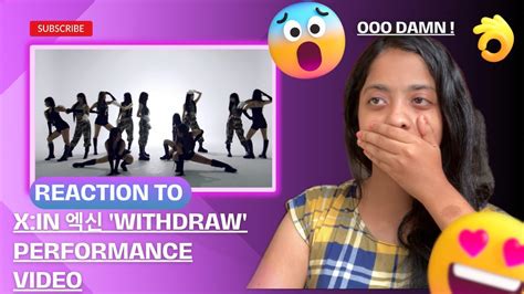 REACTING TO X IN 엑신 WITHDRAW Performance Video YouTube
