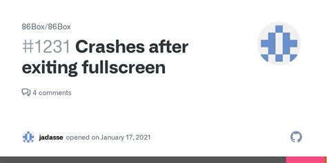 Crashes After Exiting Fullscreen · Issue 1231 · 86box 86box · Github