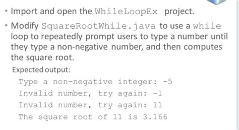 Solved Import And Open The Whileloopex Project Modify