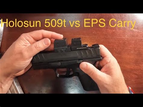 Holosun 509t Vs Eps Carry On Springfield Armory Xdm Elite Osp 38” 10mm