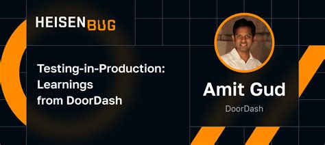 testing in production learnings from doordash Доклад на heisenbug