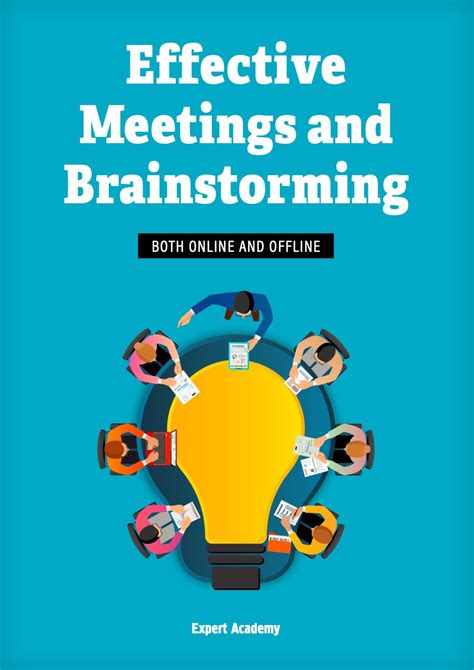 Effective Meetings And Brainstorming Sessions Expert Academy