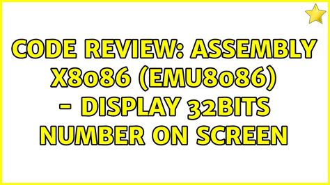 Code Review Assembly X8086 Emu8086 Display 32bits Number On Screen
