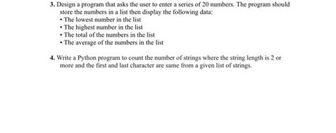 Solved 3 Design A Program That Asks The User To Enter A