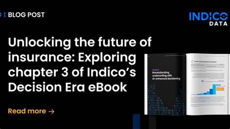 Revolutionizing Underwriting A Deep Dive Into Chapter 3 Of The Decision Era Ebook