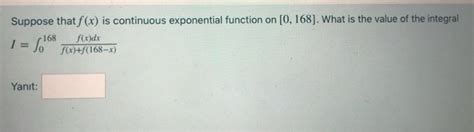 Solved Suppose That Fx Is Continuous Exponential Function