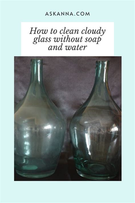 How To Clean Cloudy Glass Large Glass Vase Large Glass Bottle Green