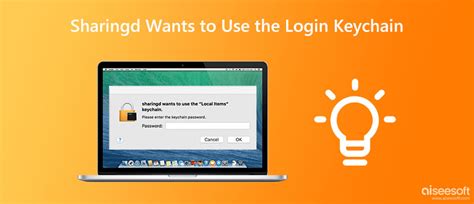2 tips to remove sharingd wants to use the login keychain