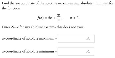 Solved Find The X Coordinate Of The Absolute Maximum And