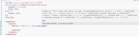 `withdefaults` shows error when using `generic` · issue 8310 · vuejs