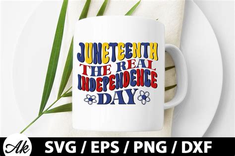 Juneteenth The Real Independence Day Retro Svg So Fontsy