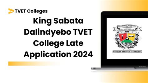 King Sabata Dalindyebo Tvet College Late Application 2024