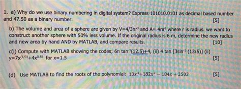 Solved 1 A Why Do We Use Binary Numbering In Digital