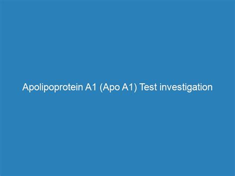 Apolipoprotein A1 Apo A1 Test Investigation Free Home Office Sample Collection Boodcheck