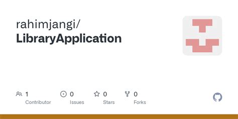 GitHub Rahimjangi LibraryApplication