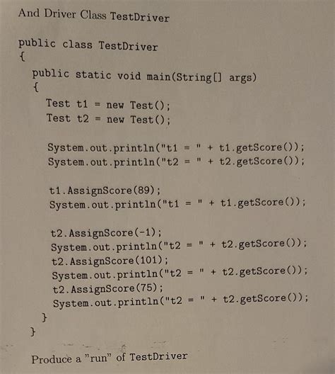 Solved D Driver Class Testdriver Blic Class Testdriver