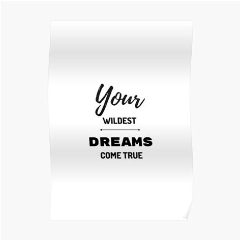 Your Wildest Dreams Come True Manifestation Motivation Poster For