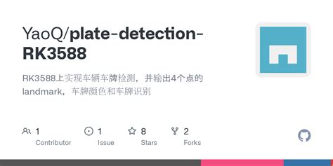 GitHub YaoQ plate detection RK3588 RK3588上实现车辆车牌检测并输出4个点的landmark