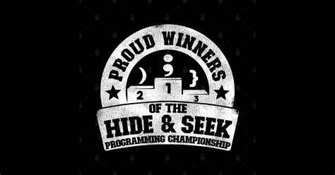 winners hide and seek programming championship t programmer sticker teepublic