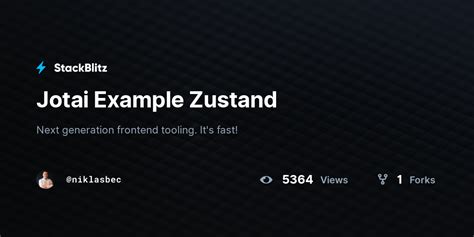 Jotai Example Zustand StackBlitz
