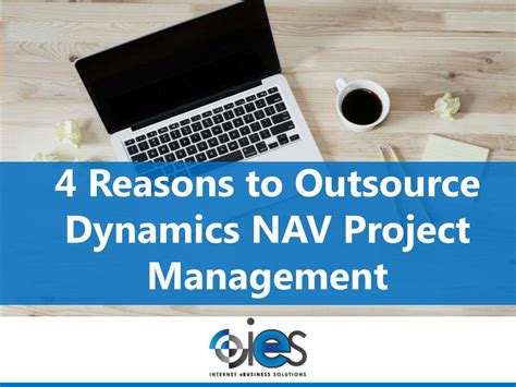Ppt 4 Reasons To Outsource Dynamics Nav Project Management Powerpoint Presentation Id 7349942
