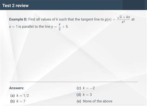 Solved Example D Find All Values Of K Such That The Tangent Chegg Com