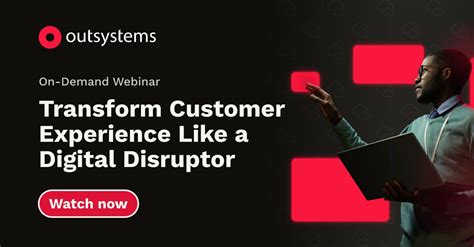 Outsystems On Linkedin Transform Customer Experience Like A Digital