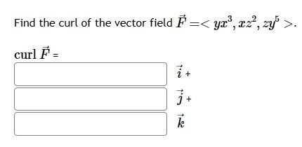 Solved Find The Curl Of The Vector Field Chegg Com