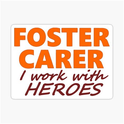 Foster Carer I Work With Heroes Sticker For Sale By Digillusion