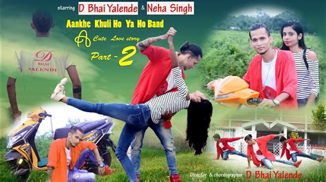 Aankhein Khuli Ho Ya Ho Band A Cute Love Story Part 2 Lyrical Feel